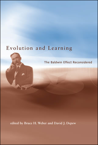 Evolution and Learning: The Baldwin Effect Reconsidered | Center for ...
